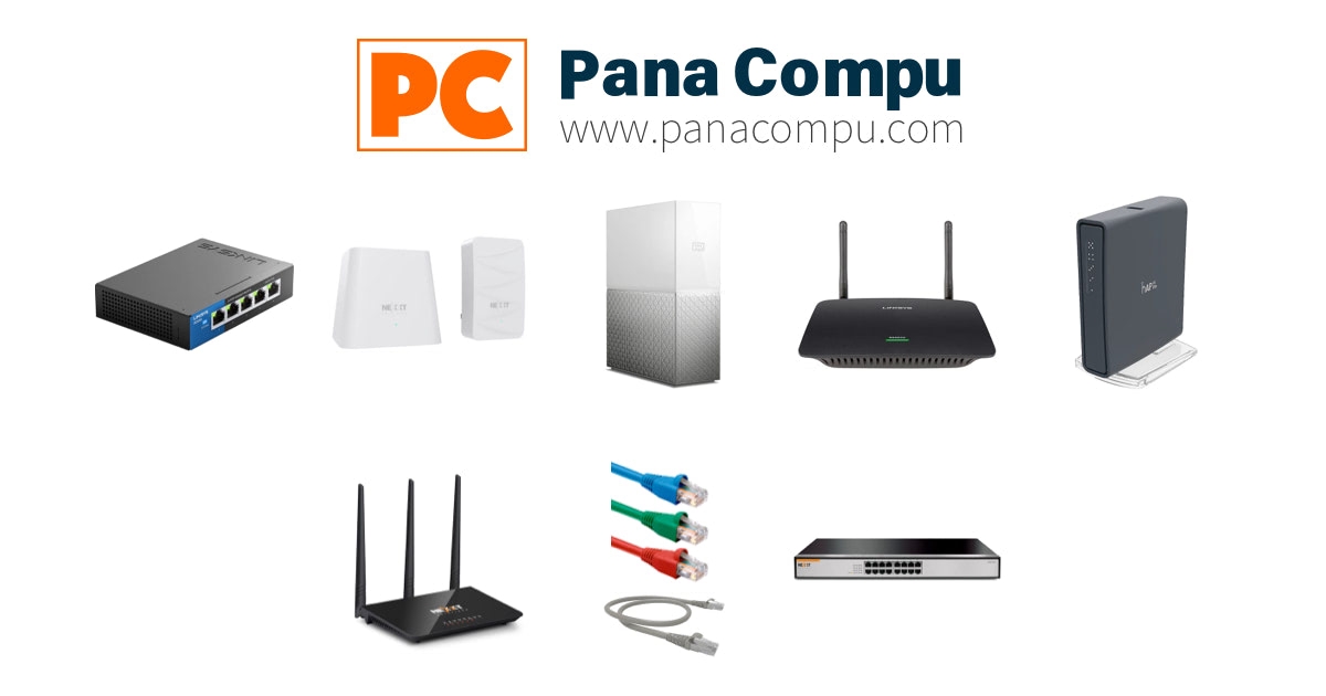 Dispositivos de Red Perú | Pana Compu